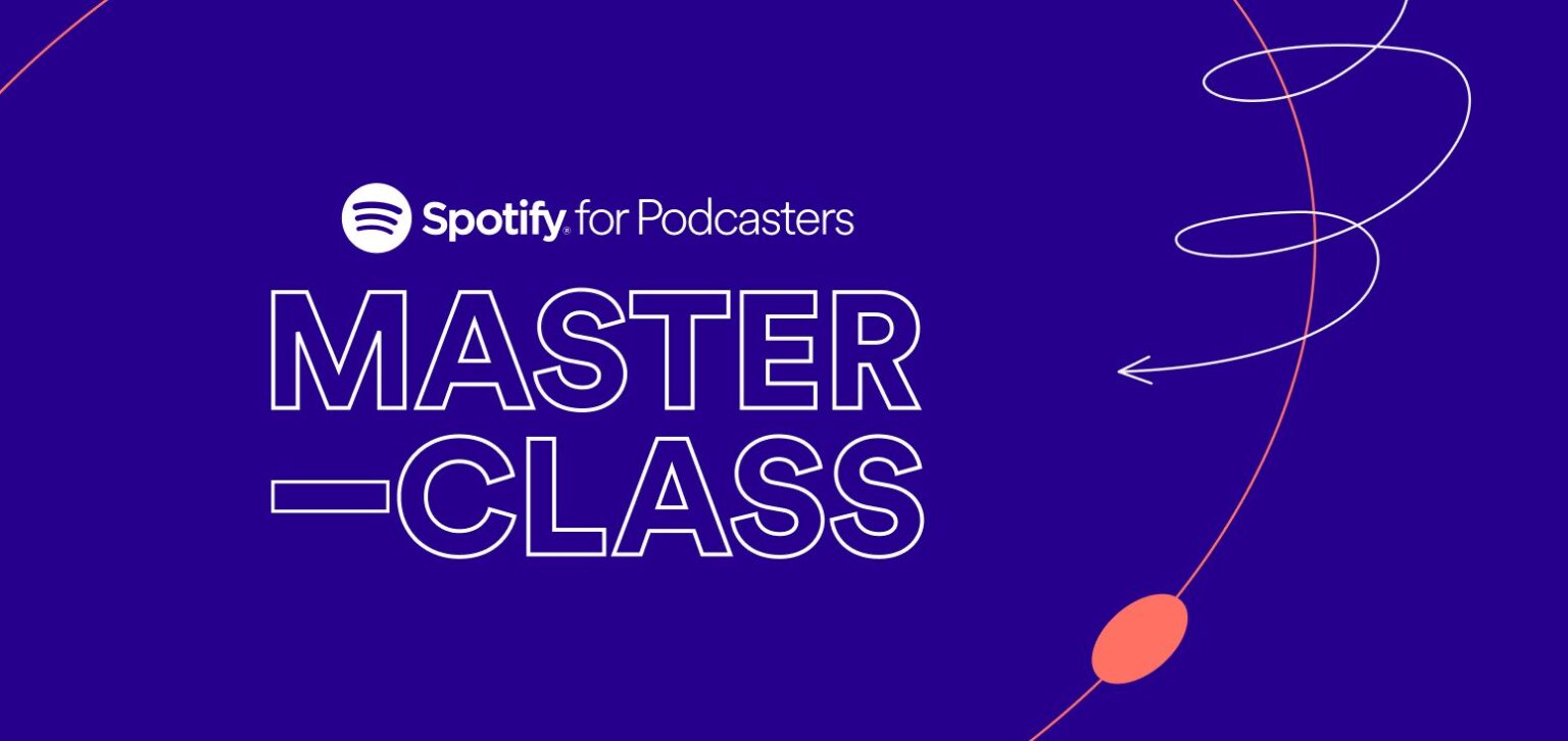 Spotify Masterclass ile podcast potansiyelinizi açığa çıkarın - Podcast ...